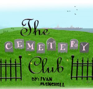 The Cemetery Club - Theatre Rocks